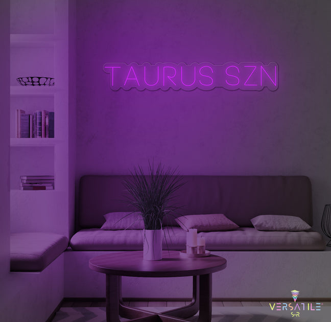 Taurus SZN Neon Sign | Custom LED Sign for Zodiac Season Decor ...